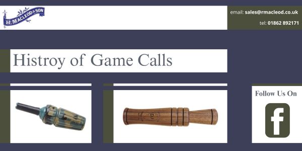 The Complete History of Game Calls - R. Macleod Blog